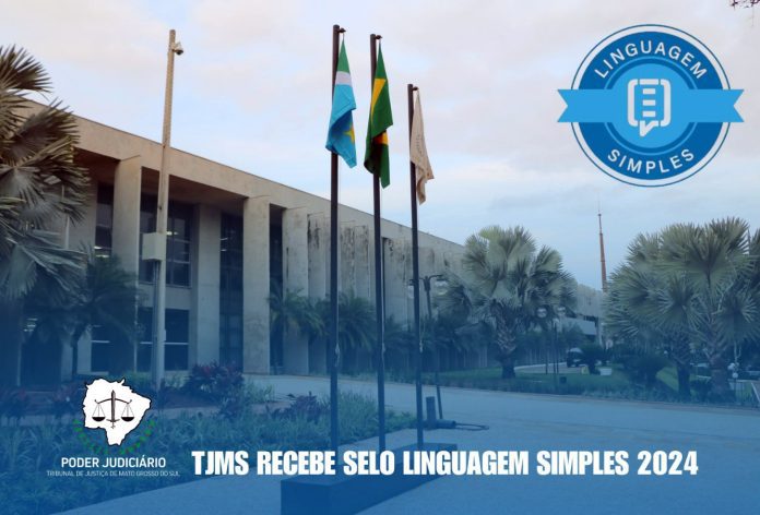 TJMS recebe Selo Linguagem Simples 2024 do Conselho Nacional de Justiça ...